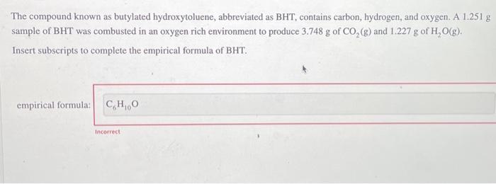 Solved The compound known as butylated hydroxytoluene, | Chegg.com