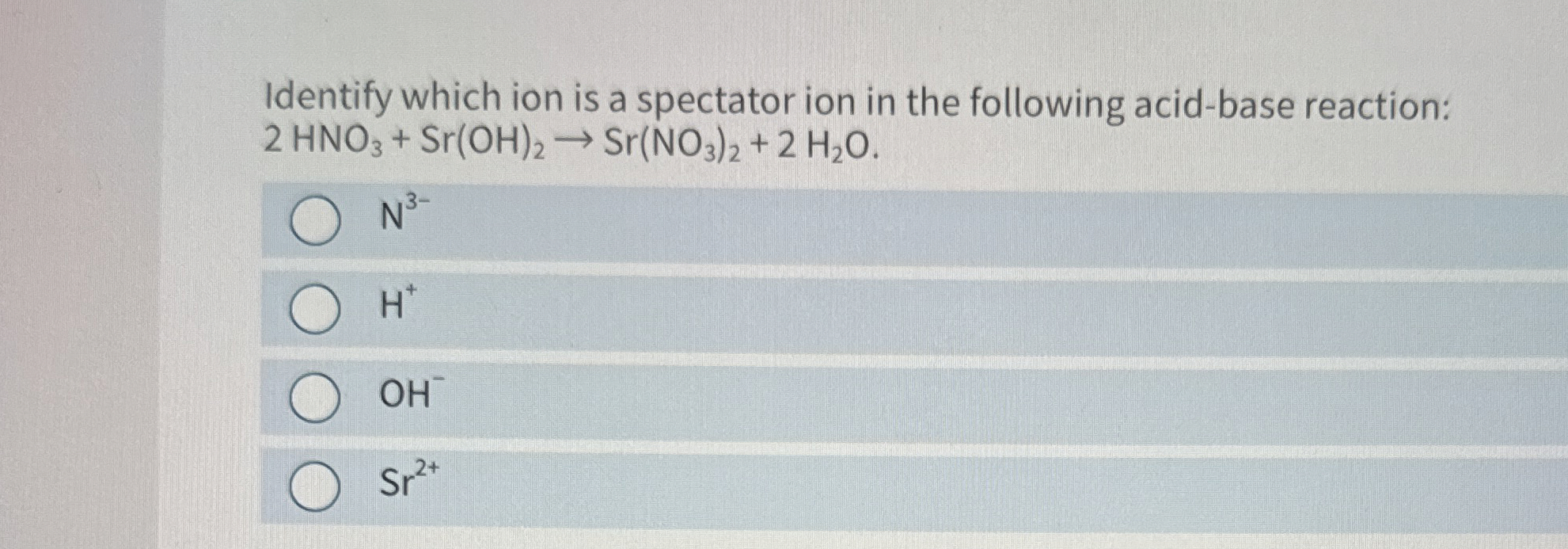 Solved Identify which ion is a spectator ion in the | Chegg.com