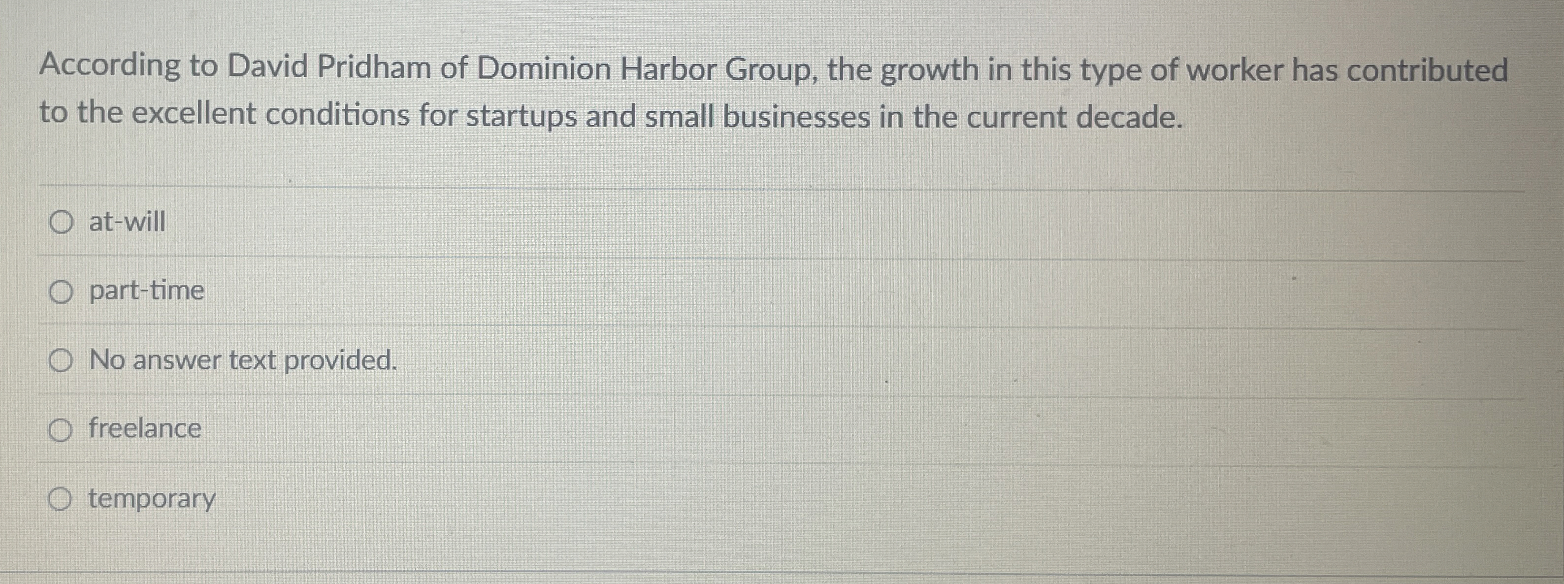 Solved According to David Pridham of Dominion Harbor Group, | Chegg.com