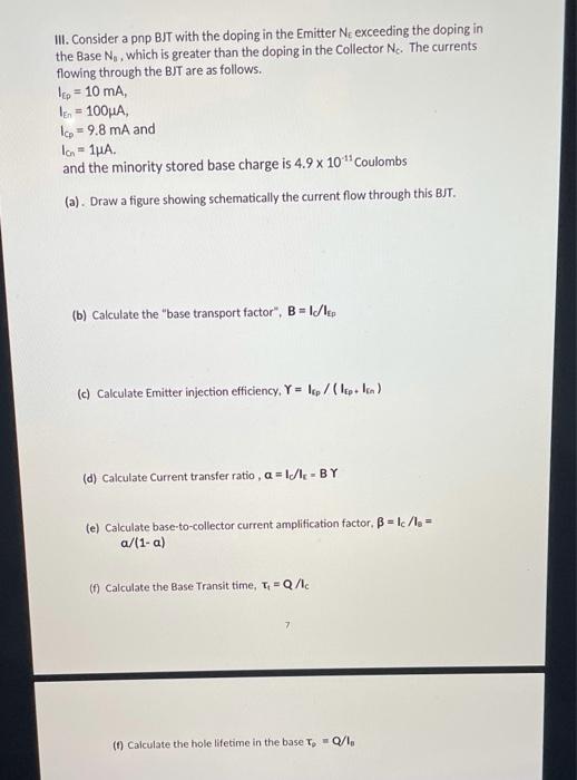 Solved III. Consider a pnp BJT with the doping in the | Chegg.com