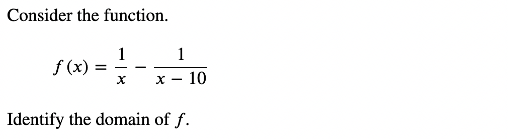 Solved Consider the function.f(x)=1x-1x-10 ﻿identitfy min | Chegg.com