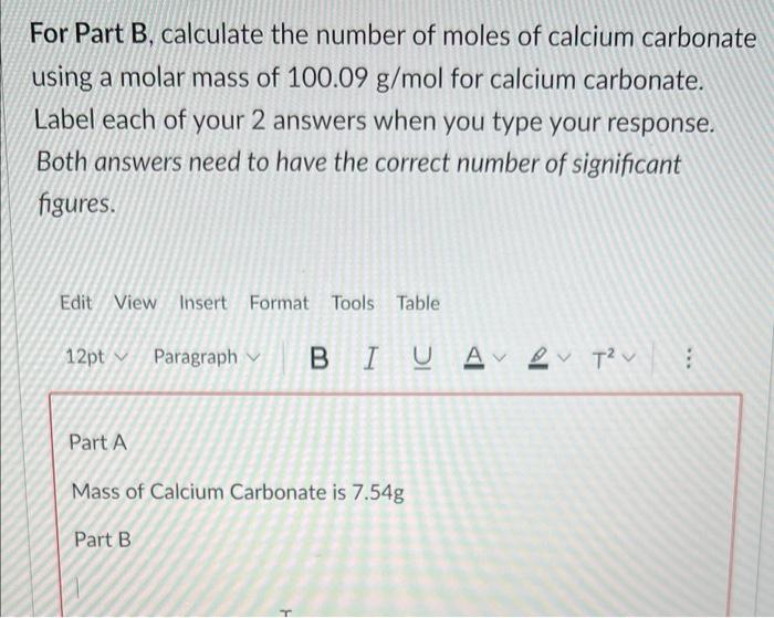 Solved For Part B, calculate the number of moles of calcium | Chegg.com