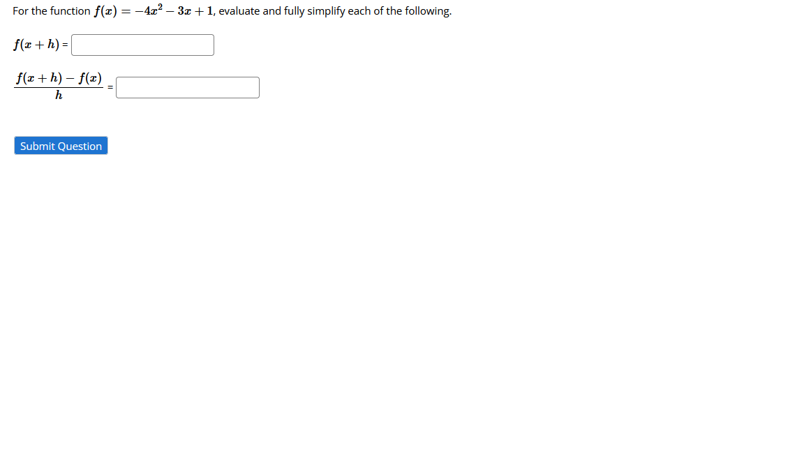 Solved For the function f(x)=-4x2-3x+1, ﻿evaluate and fully | Chegg.com