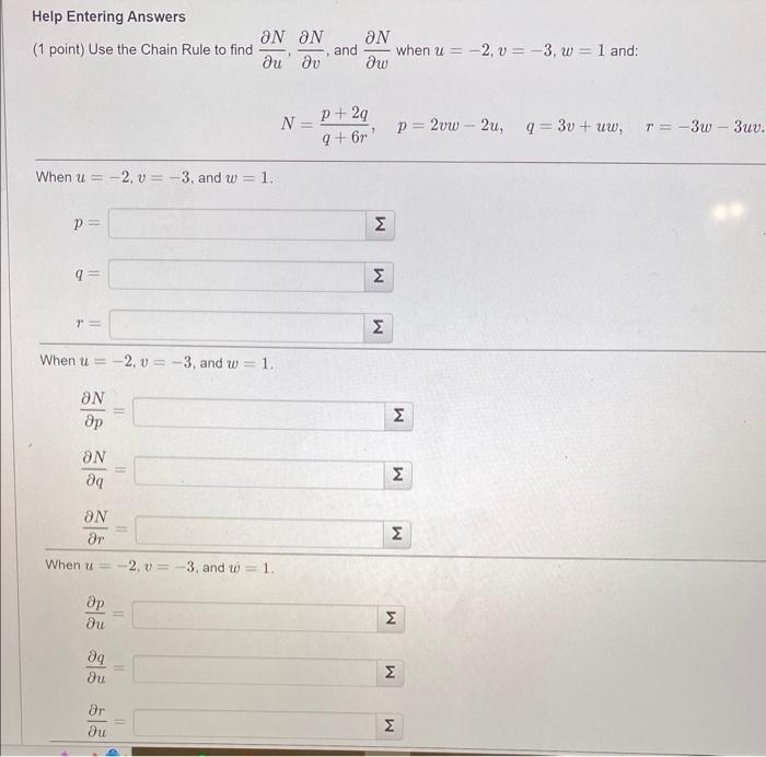 Solved Help Entering Answers (1 point) Use the Chain Rule to | Chegg.com