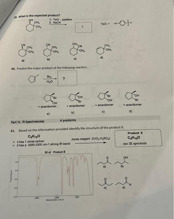 Solved 39. What is the expected product? 1. TsCl, pyridine | Chegg.com