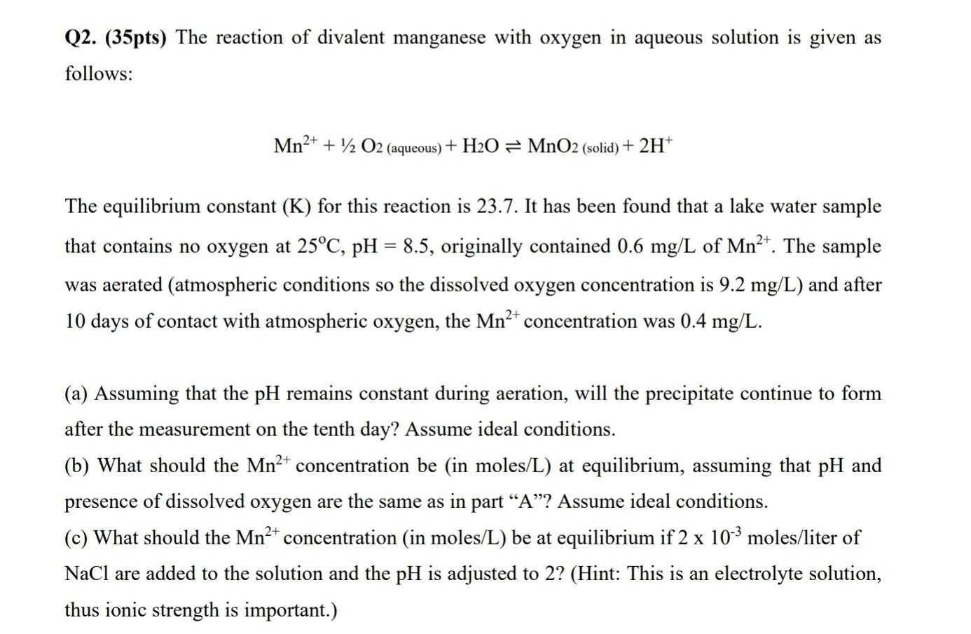 Solved Q2. (35pts) The reaction of divalent manganese with | Chegg.com