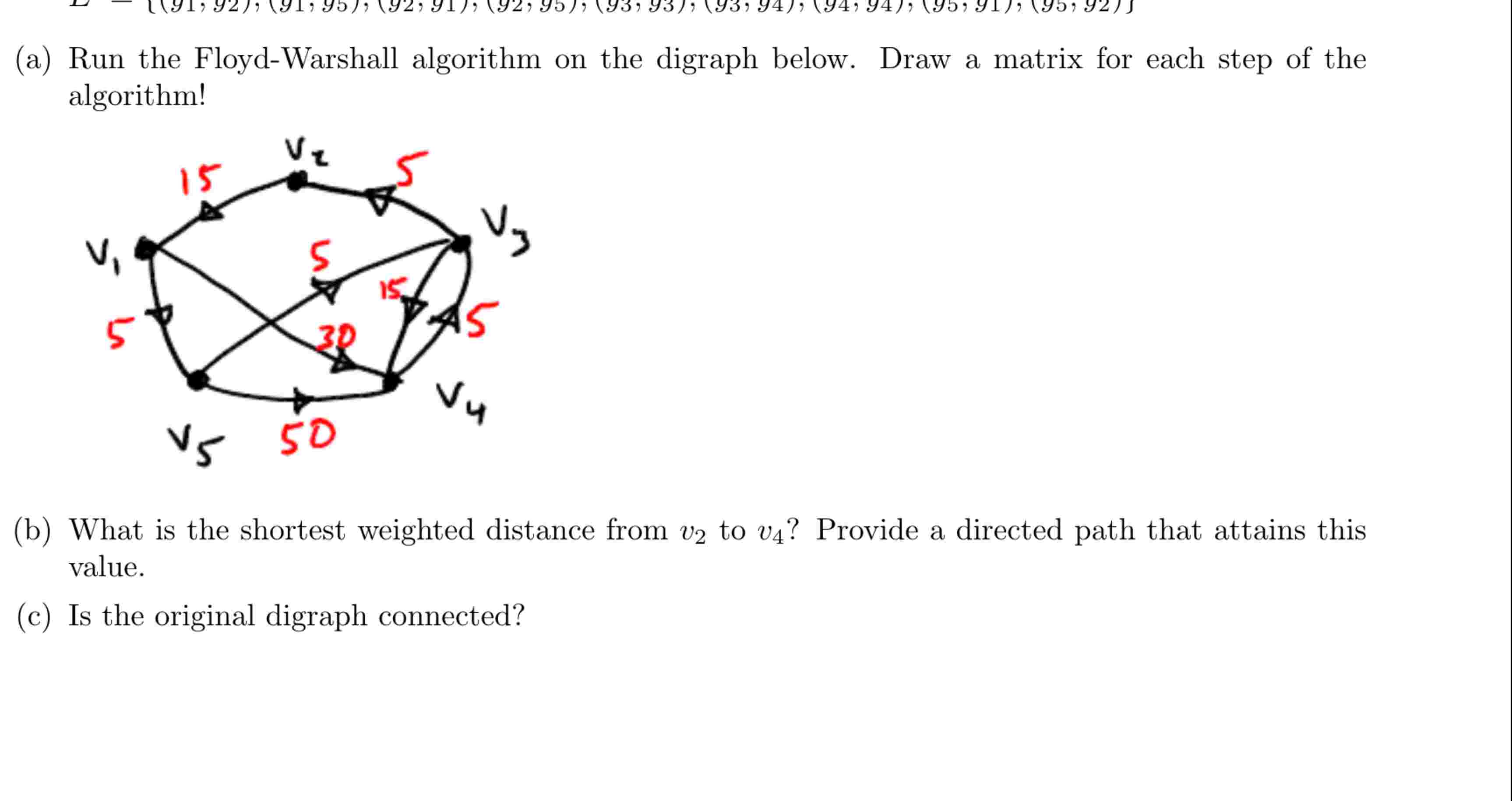 Solved Ask a question... (a) ﻿Run the Floyd-Warshall | Chegg.com