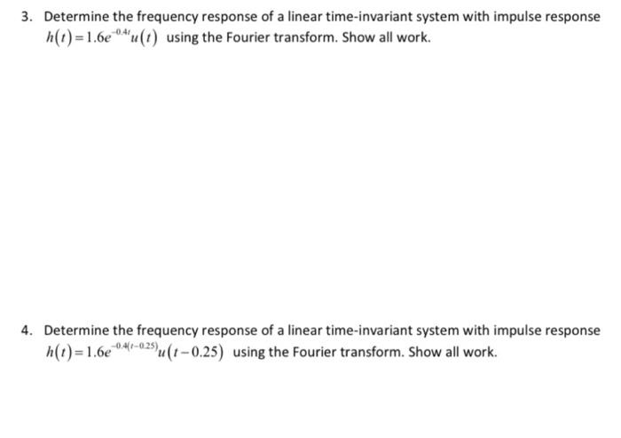 Solved 3. Determine the frequency response of a linear | Chegg.com