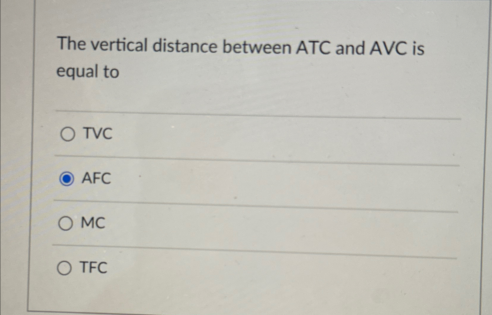 Solved The vertical distance between ATC and AVC is equal | Chegg.com