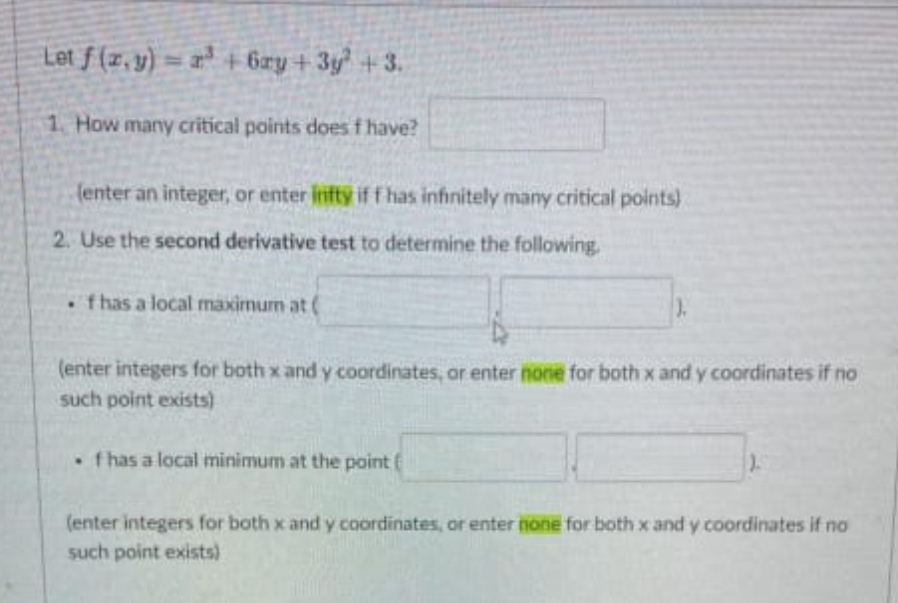 Solved Let f(x,y)=x3+6xy+3y2+3How many critical points does | Chegg.com