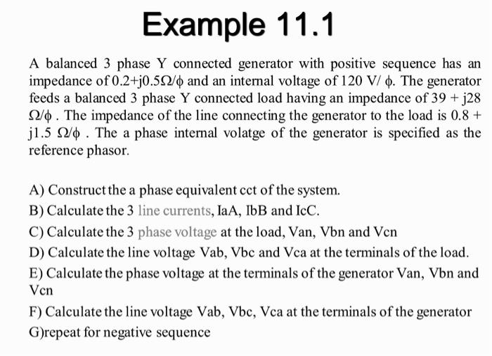 Solved Example 11.1 A balanced 3 phase Y connected generator | Chegg.com