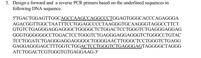 Solved Design a forward and a reverse PCR primers based on | Chegg.com