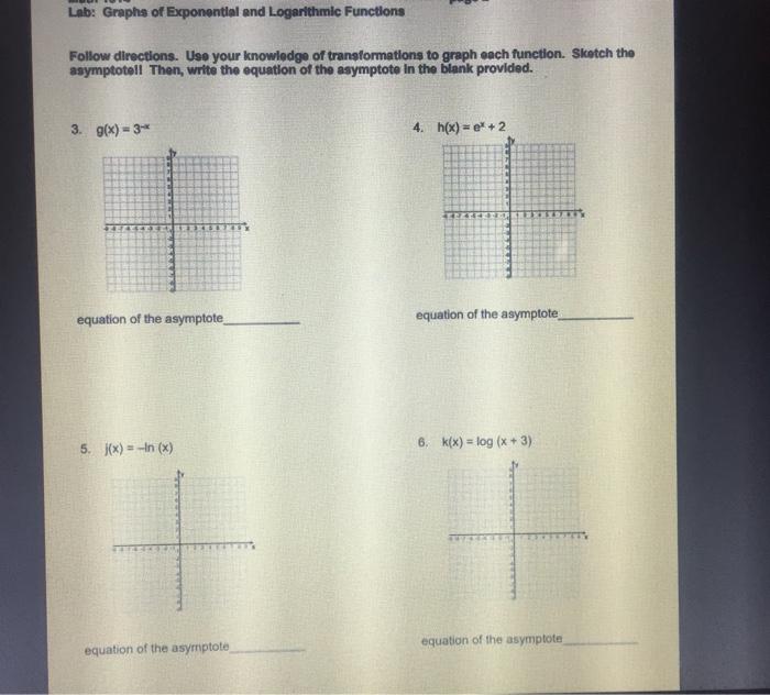 Solved Lab Graphs Of Exponential And Logarithmic Functions 