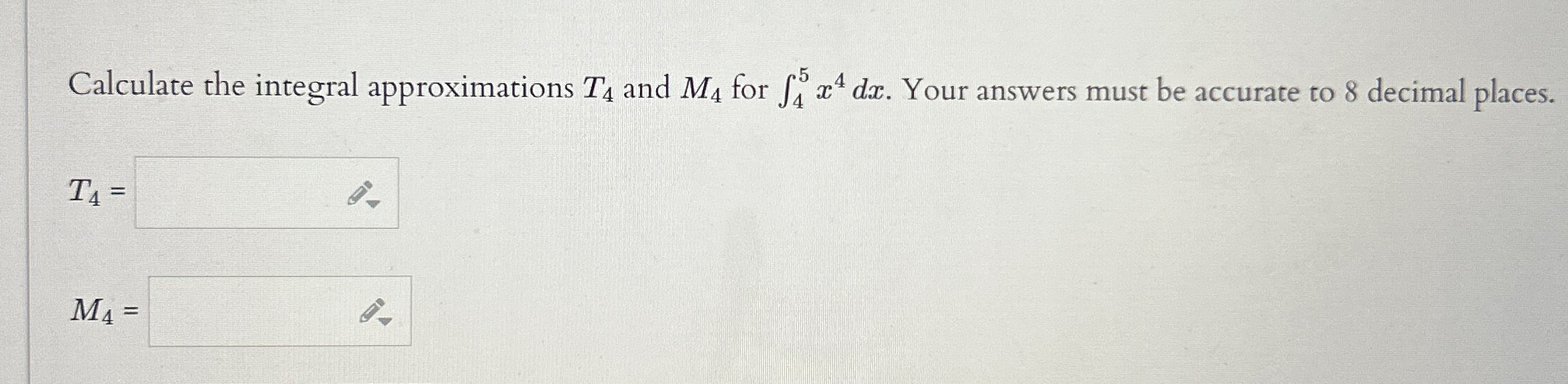 Solved Calculate the integral approximations T4 ﻿and M4 ﻿for | Chegg.com