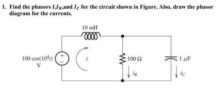 Solved Find the phasors I,IR, and IC for the circuit shown | Chegg.com