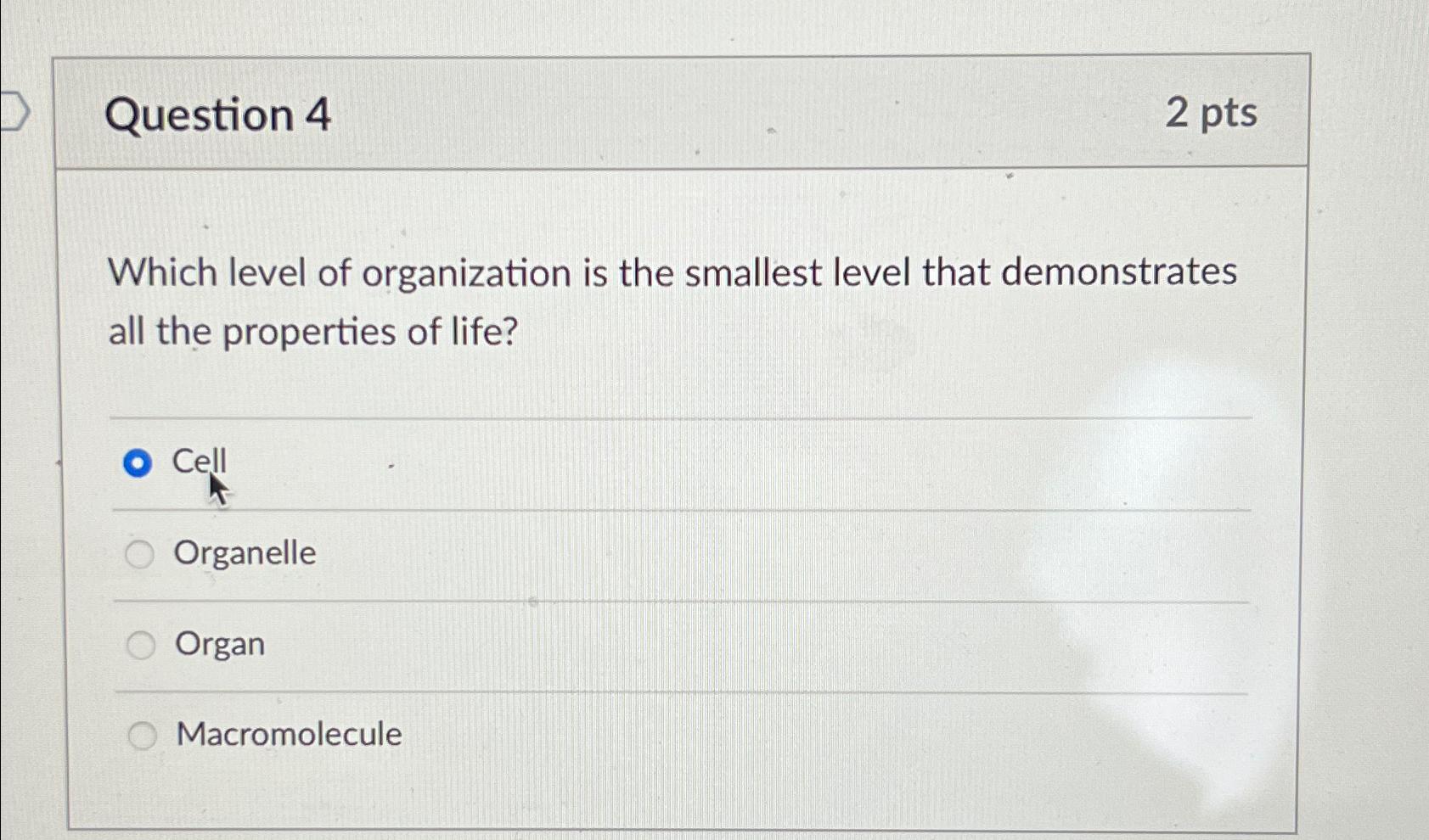 Solved Question 42 ptsWhich level of organization is the | Chegg.com Solved Question 42 ptsWhich level of organization is the | Chegg.com