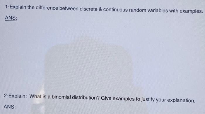 Solved 1-Explain the difference between discrete \& | Chegg.com