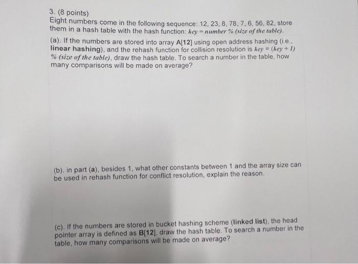 Solved 3. (8 points) Eight numbers come in the following | Chegg.com