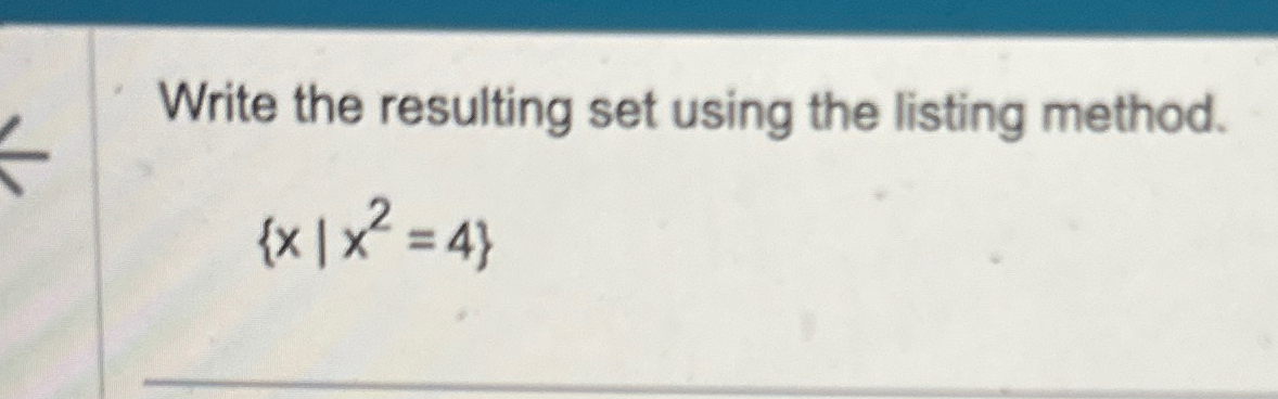 Solved Write the resulting set using the listing | Chegg.com