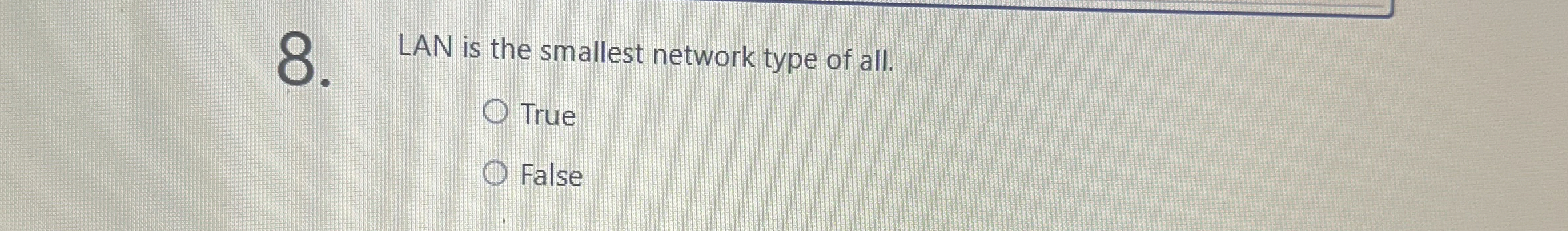 Solved LAN is the smallest network type of all.TrueFalse | Chegg.com