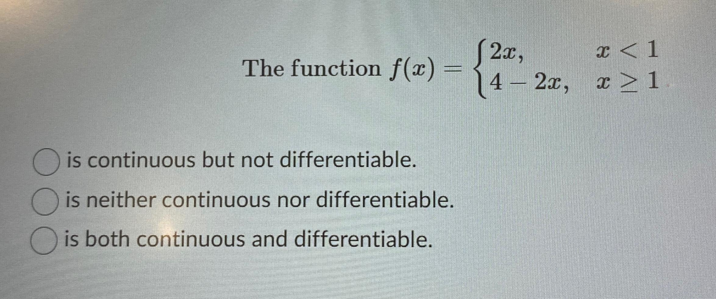 Solved The function f(x)={2x,x