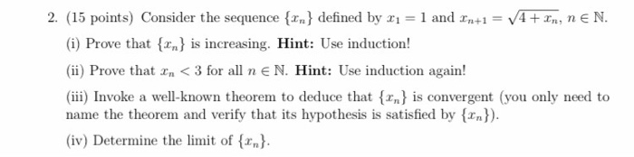 Solved 2. (15 points) Consider the sequence {rn} defined by | Chegg.com