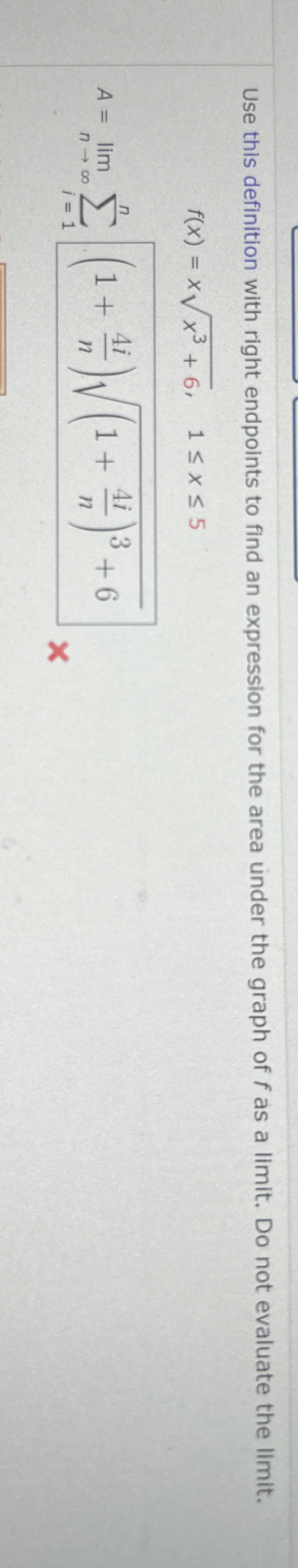 Solved Use this definition with right endpoints to find an | Chegg.com