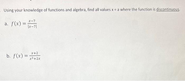 Solved Using your knowledge of functions and algebra, find | Chegg.com