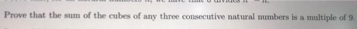 Solved Prove that the sum of the cubes of any three | Chegg.com