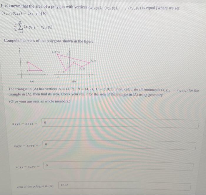 [Solved]: It is known that the area of a polygon with verti