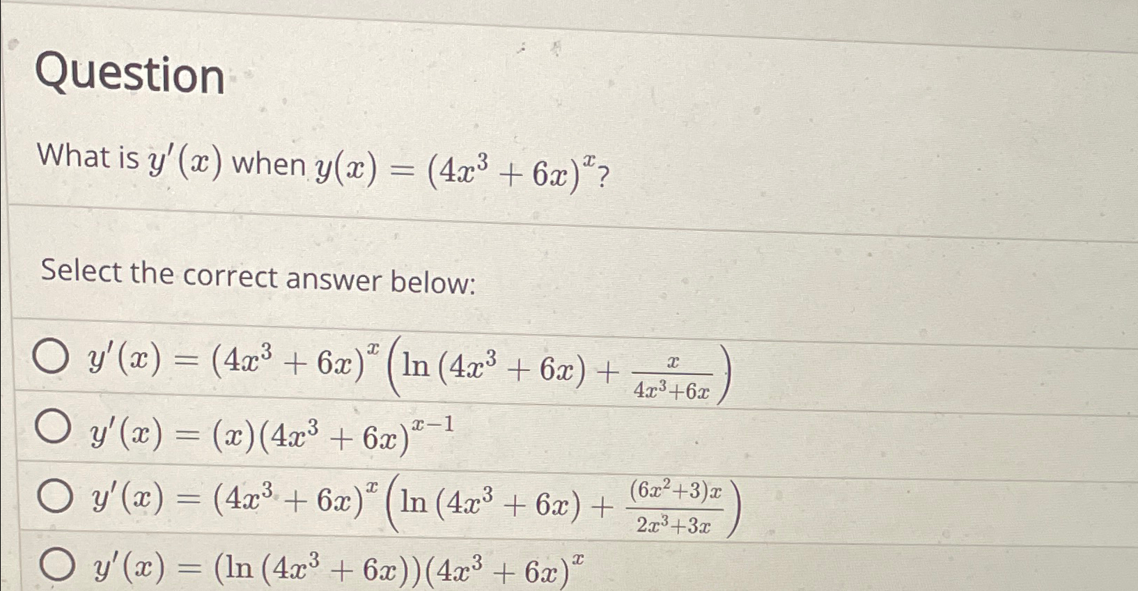 Solved QuestionWhat is y'(x) ﻿when y(x)=(4x3+6x)x ?Select | Chegg.com