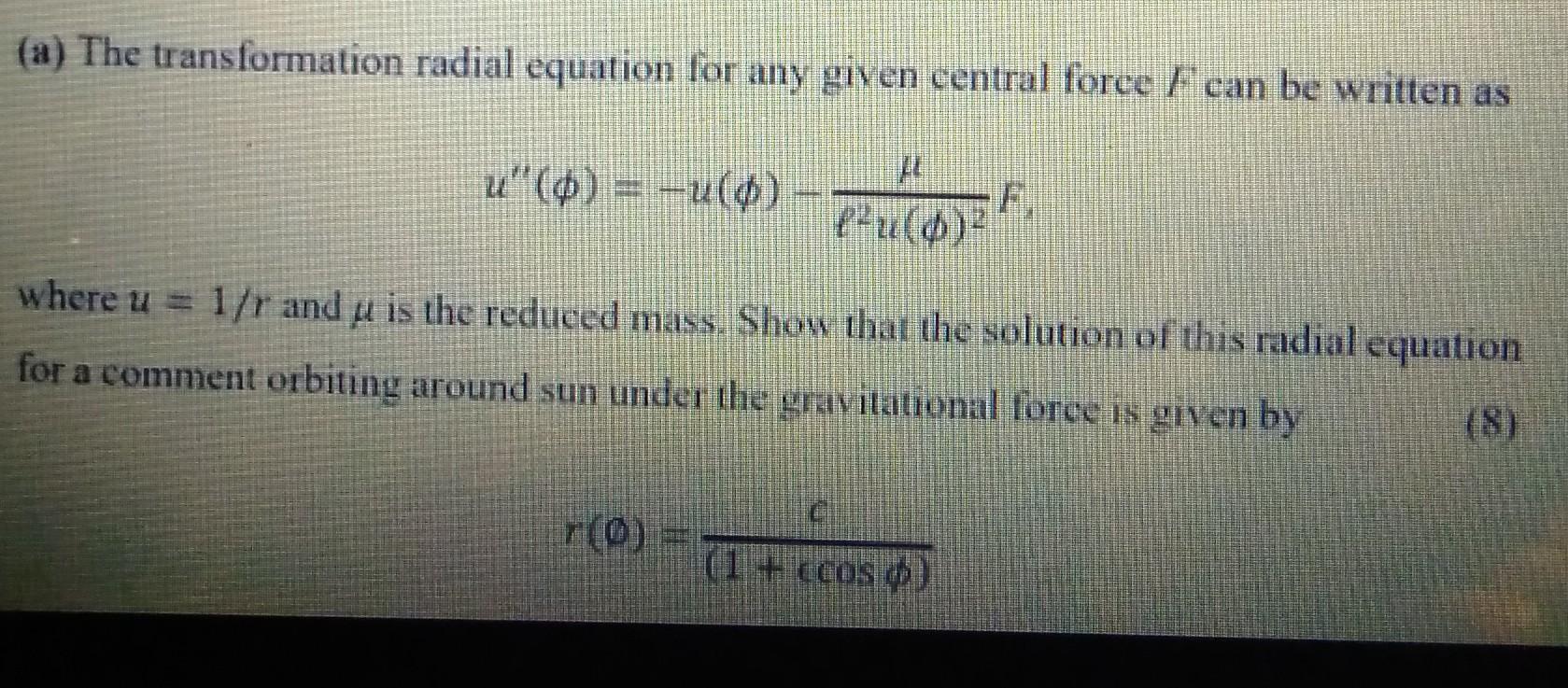 Solved The transformation radial equation for any given | Chegg.com