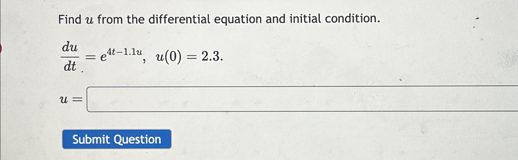 Solved Find u ﻿from the differential equation and initial | Chegg.com