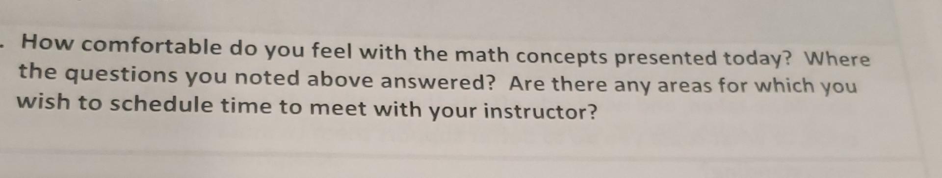 Solved How comfortable do you feel with the math concepts | Chegg.com