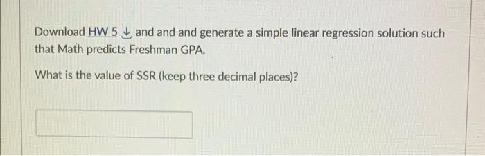 Solved Download HW 5↓ and and and generate a simple linear | Chegg.com