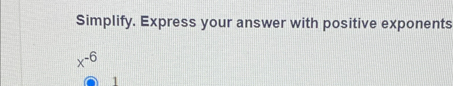 Solved Simplify. Express your answer with positive | Chegg.com