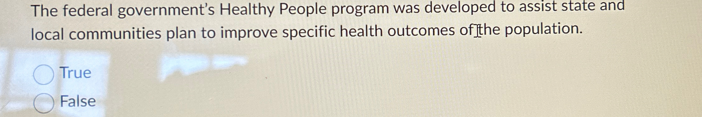 Solved The federal government's Healthy People program was | Chegg.com
