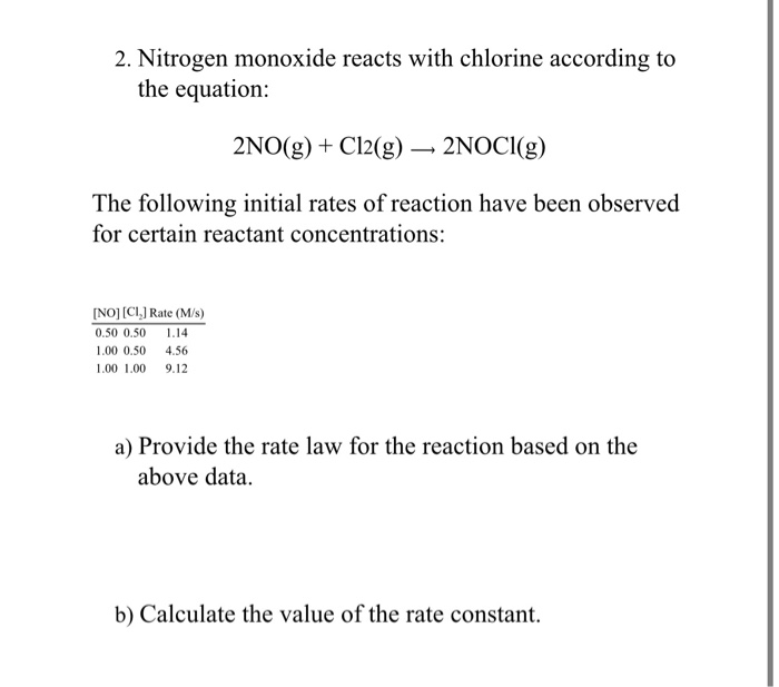 Solved 2. Nitrogen monoxide reacts with chlorine according | Chegg.com