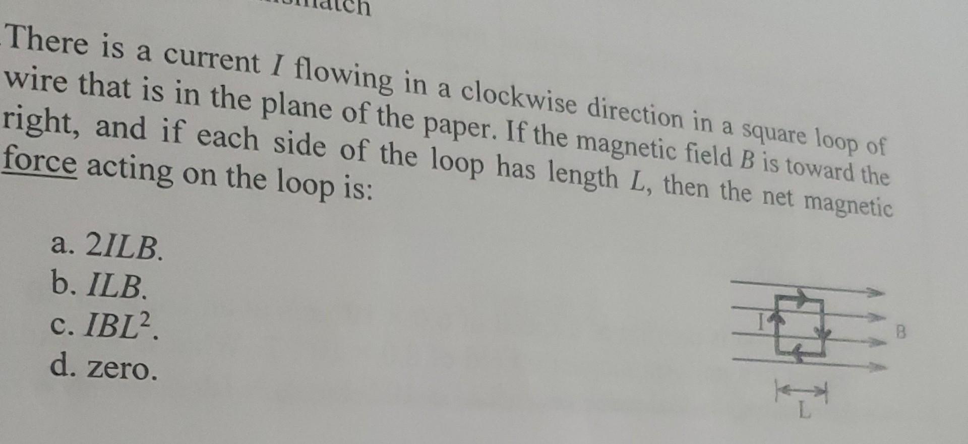 Solved There is a current I flowing in a clockwise direction | Chegg.com