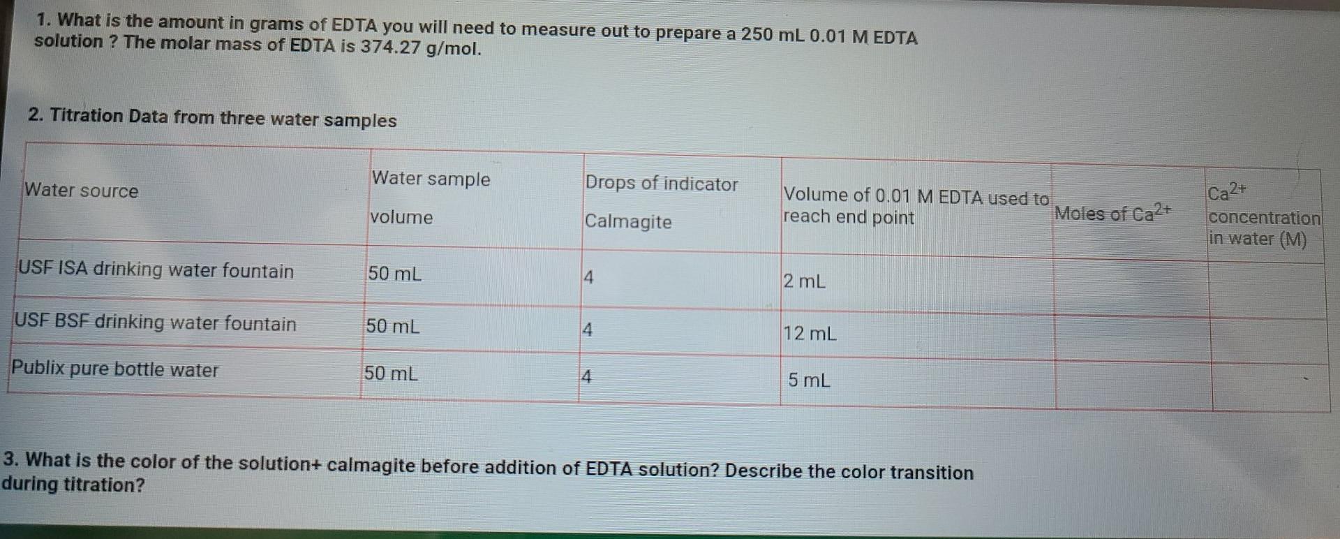 Solved 1. What is the amount in grams of EDTA you will need | Chegg.com