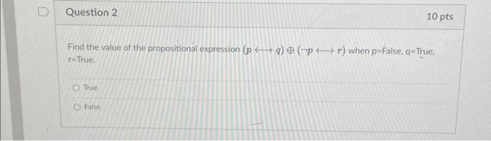 Solved Find the value of the propositional expression | Chegg.com