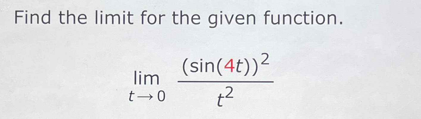 Solved Find the limit for the given | Chegg.com