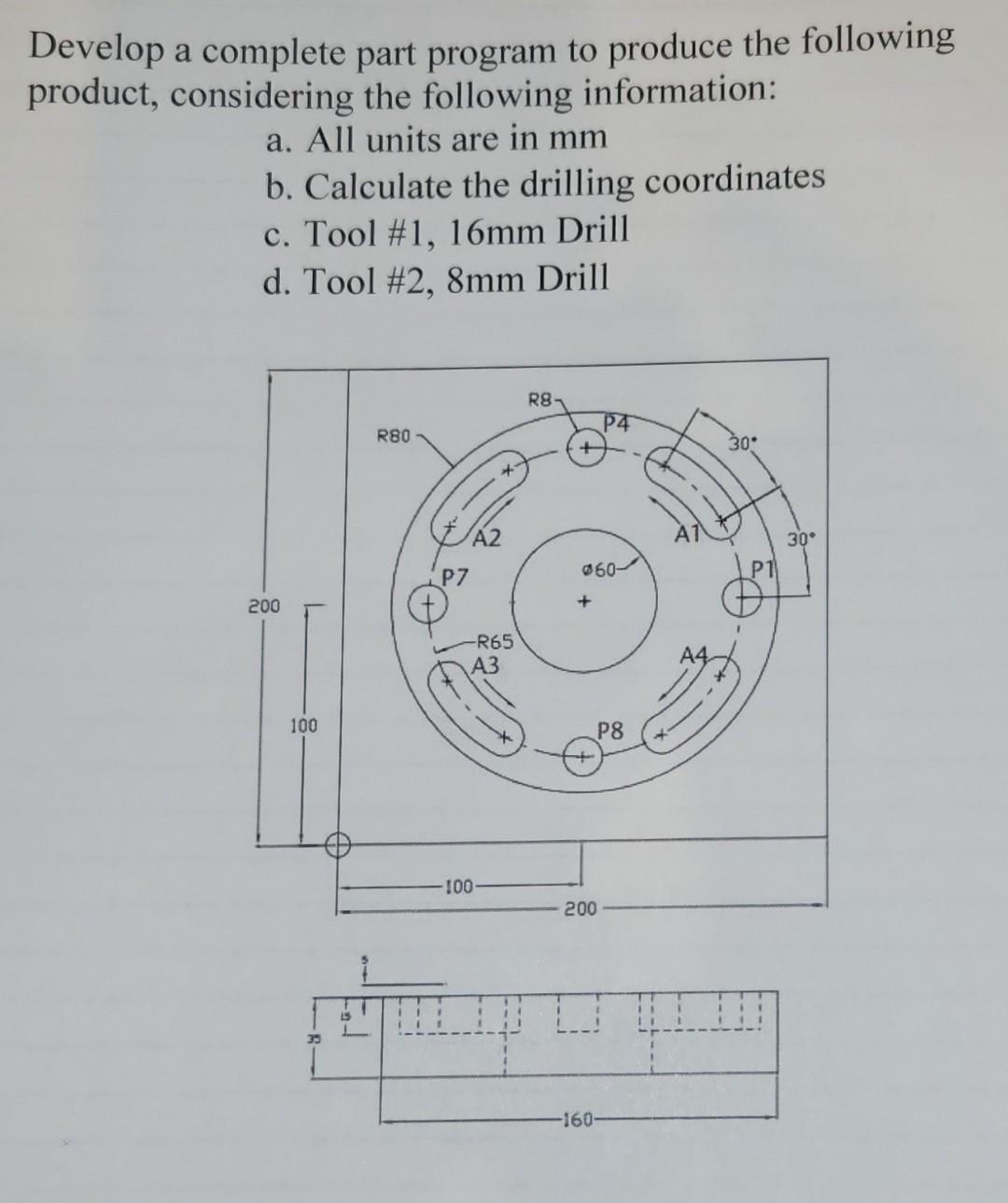 Solved in g code please please use basic codes like g20 g21 | Chegg.com