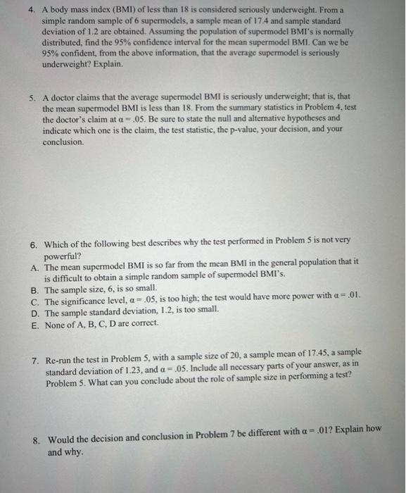 Solved a 4. A body mass index (BMI) of less than 18 is | Chegg.com