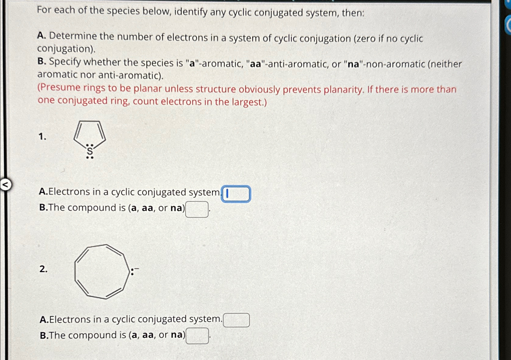 Solved For each of the species below, identify any cyclic | Chegg.com