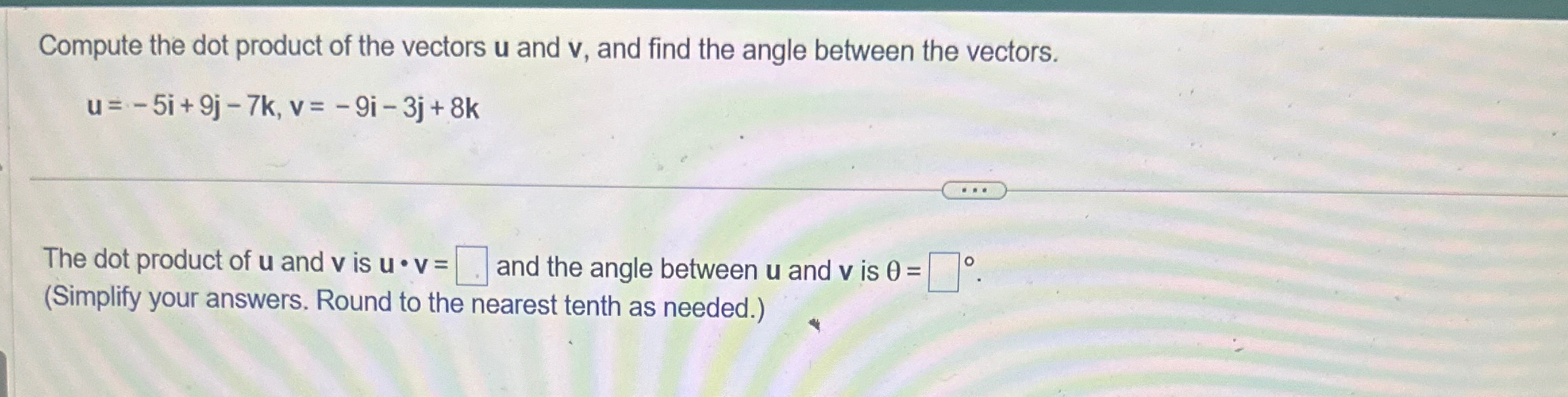 Solved Compute the dot product of the vectors u ﻿and v, ﻿and | Chegg.com