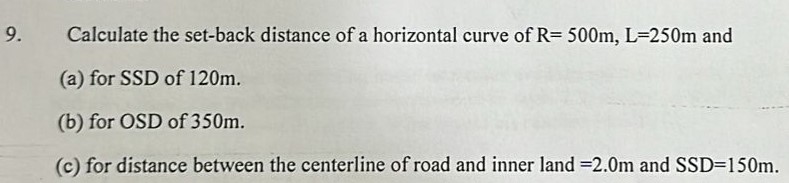 Solved Calculate the set-back distance of a horizontal curve | Chegg.com