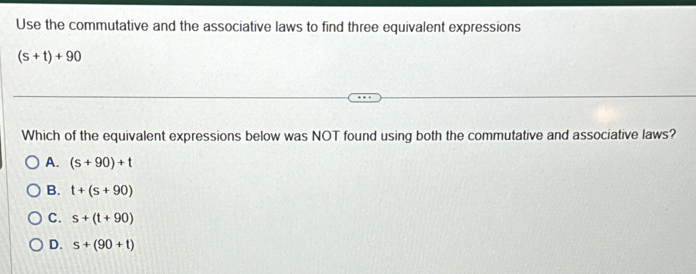 Solved Use the commutative and the associative laws to find | Chegg.com