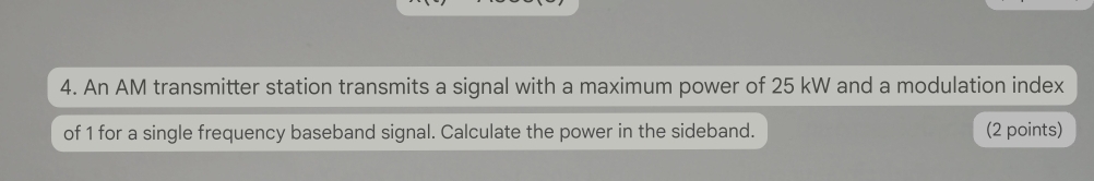Solved An AM transmitter station transmits a signal with a | Chegg.com