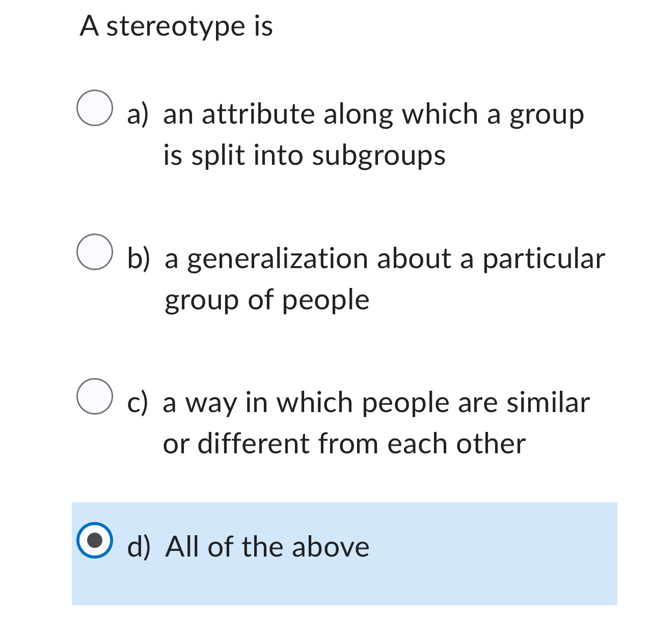 Solved A stereotype isa) ﻿an attribute along which a group | Chegg.com